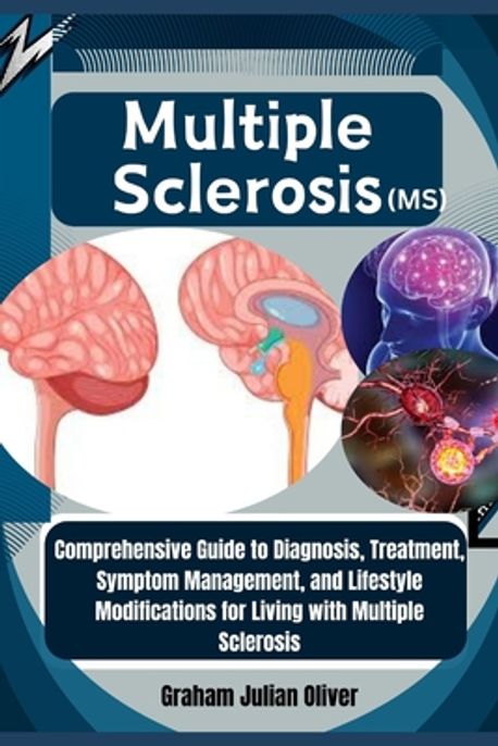 Multiple Sclerosis (MS) | Julian Oliver, Graham - 교보문고