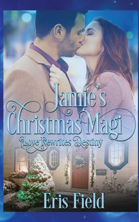 Jamie's Christmas Magi | Field, Eris - 교보문고