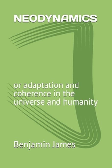 Neodynamics | James, Benjamin - 교보문고