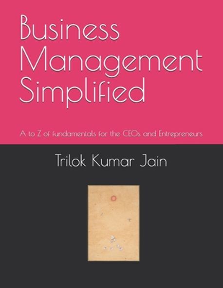 Business Management Simplified | Jain, Trilok Kumar - 교보문고