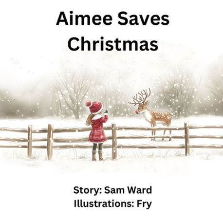 Aimee Saves Christmas | Fry - 교보문고