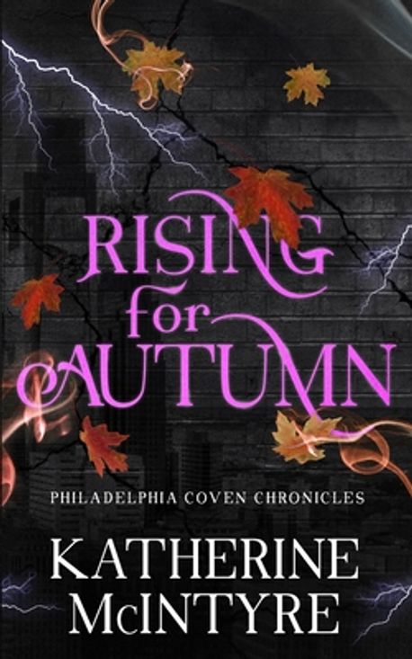 Rising for Autumn | McIntyre, Katherine - 교보문고