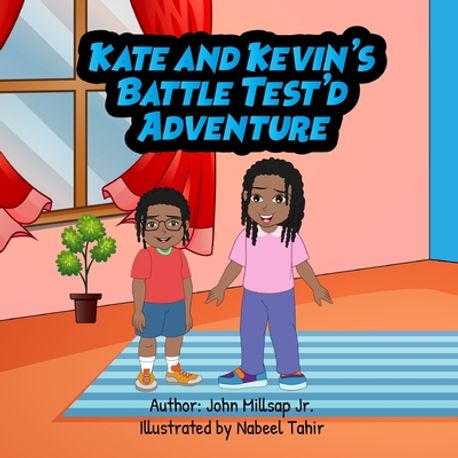 Kate And Kevin's Battle Test'd Adventure | Tahir, Nabeel - 교보문고