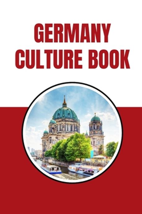 Germany Culture Book | Reed, Beth - 교보문고