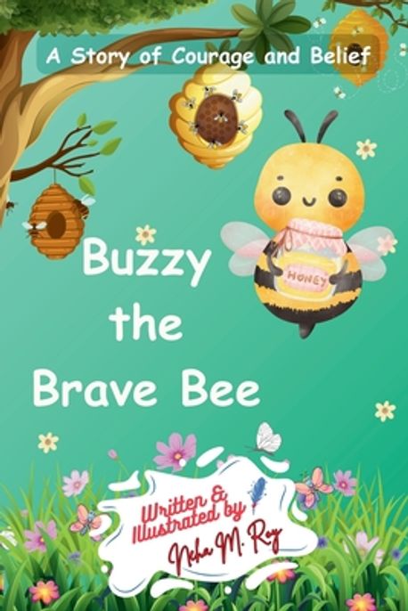 Buzzy the Brave Bee | , Chatterchirps - 교보문고