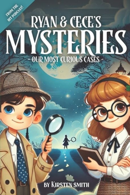 Ryan and Cece's Mysteries | Smith, Andrew - 교보문고
