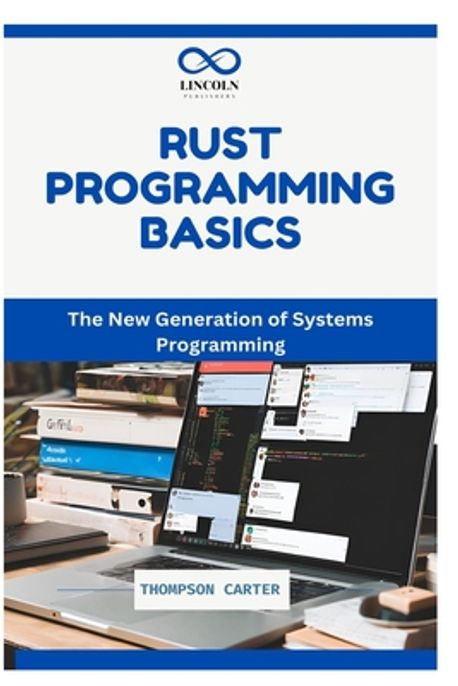 Rust Programming Basics | Carter, Thompson - 교보문고