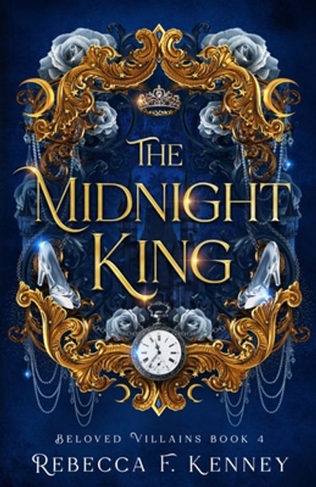 The Midnight King | Kenney, Rebecca F. - 교보문고