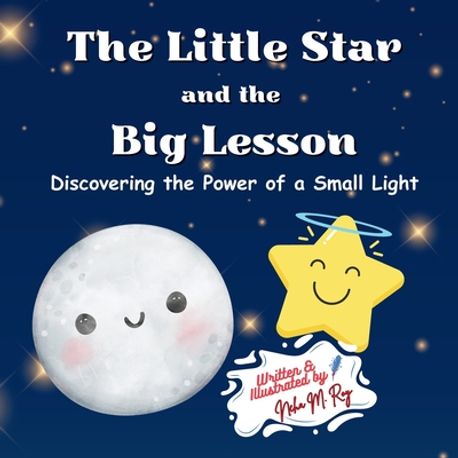 The Little Star and the Big Lesson | , Chatterchirps - 교보문고