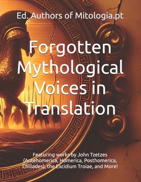 Forgotten Mythological Voices in Translation | Authors of Mitologia Pt ...