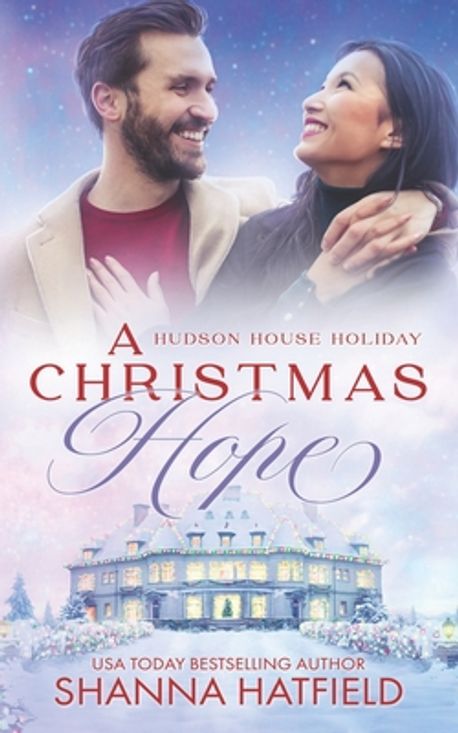 A Christmas Hope | Hatfield, Shanna - 교보문고