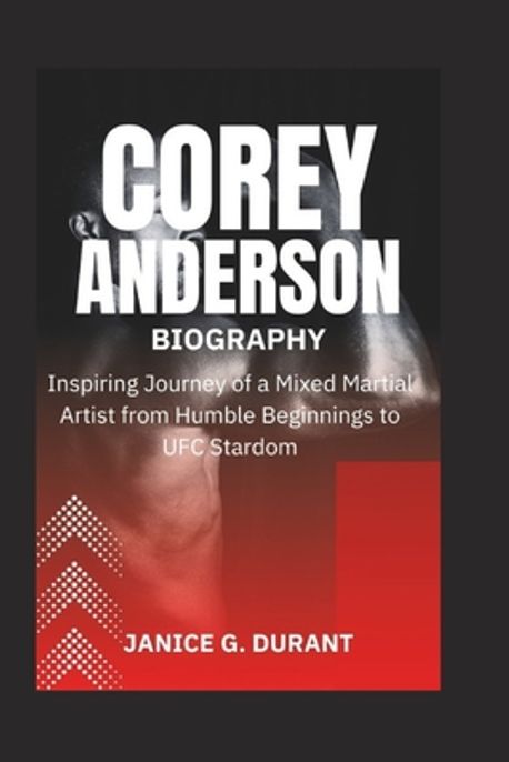 Corey Anderson Biography | G. Durant, Janice - 교보문고