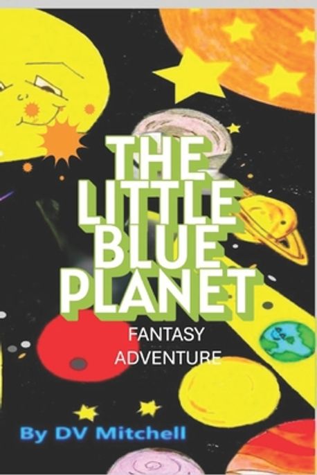 The Little Blue Planet | Mitchell, Helen - 교보문고