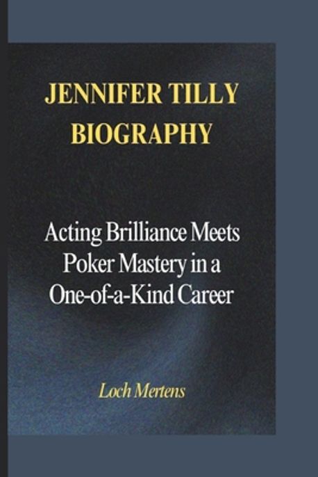 Jennifer Tilly Biography | Mertens, Loch - 교보문고