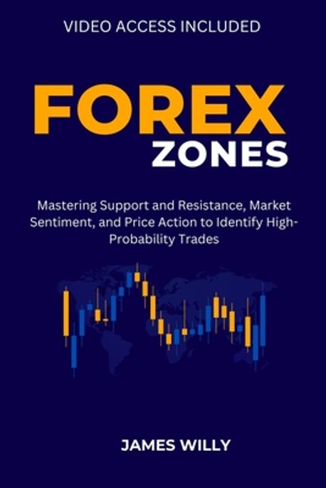 Forex Zones | Willy, James - 교보문고