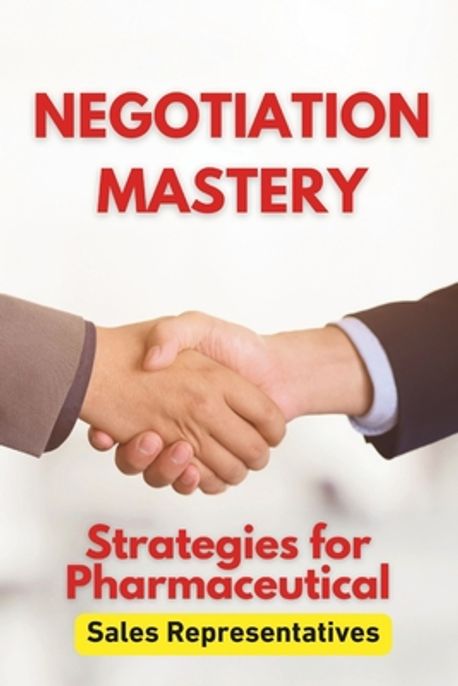 Negotiation Mastery | Book Solutions, Maples - 교보문고