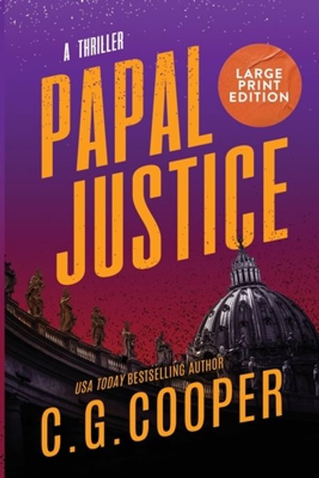 Papal Justice | Cooper, C. G. - 교보문고
