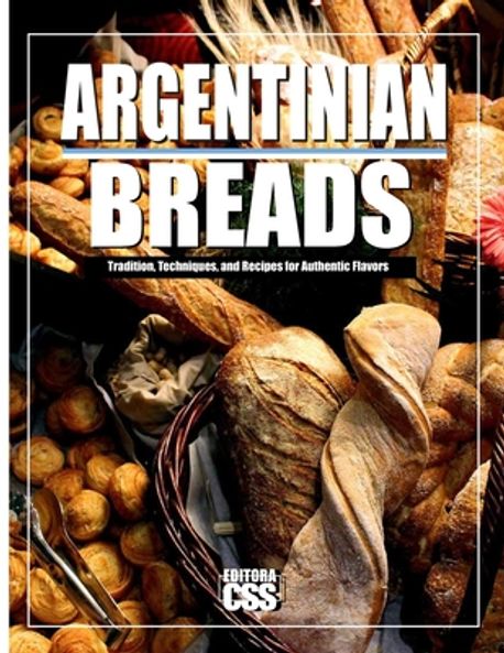 Argentinian Breads | Civis Studio Sapientia, Css Editora - 교보문고