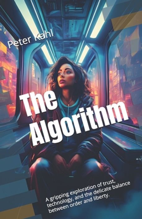 The Algorithm | Kahl, Peter - 교보문고