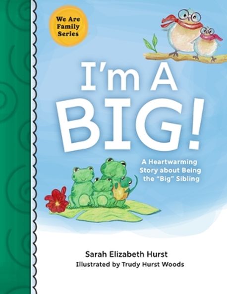 I'm A Big | Woods, Trudy Hurst - 교보문고