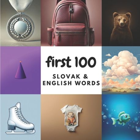 First 100 Slovak & English Words | Heidary, Aisling - 교보문고