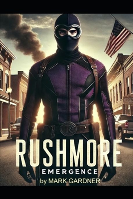 Rushmore | Gardner, Mark - 교보문고