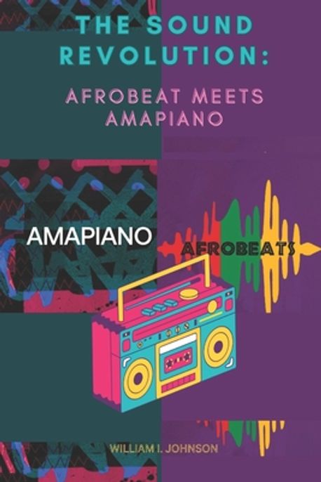 The Sound Revolution | Johnson, William I. - 교보문고