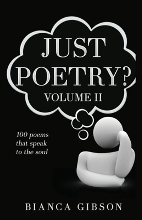 Just Poetry? Vol 11 | Gibson, Bianca - 교보문고