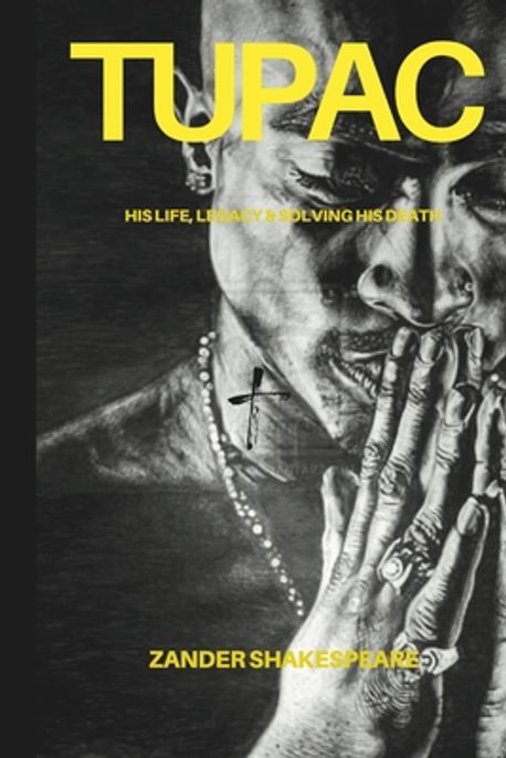 Tupac | Shakespeare, Zander - 교보문고