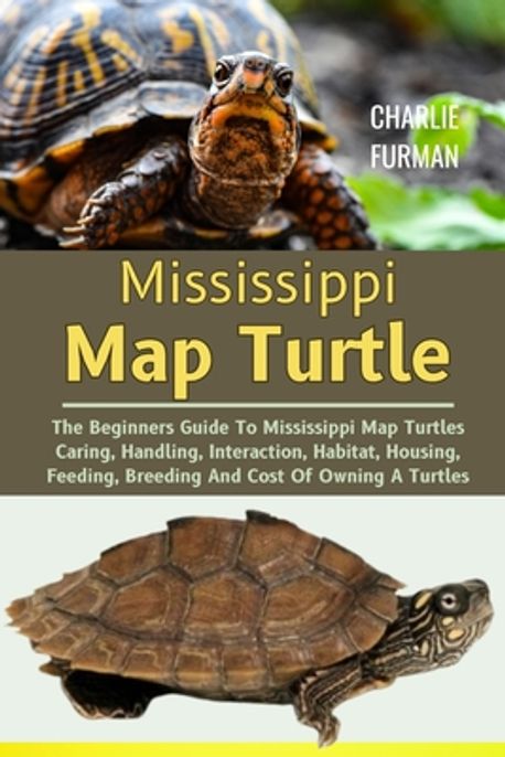 Mississippi Map Turtle | Furman, Charlie - 교보문고