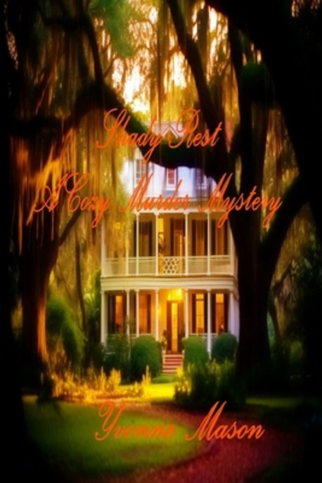 Shady Rest | Mason, Yvonne - 교보문고