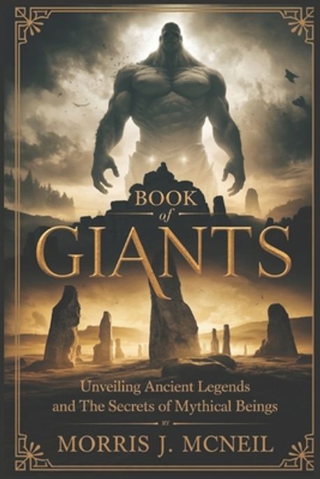 Book of Giants | McNeil, Morris J. - 교보문고