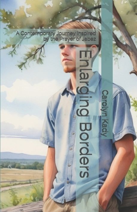 Enlarging Borders | Kady, Carolyn - 교보문고