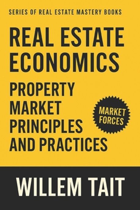 Real Estate Economics | Tait, Willem - 교보문고