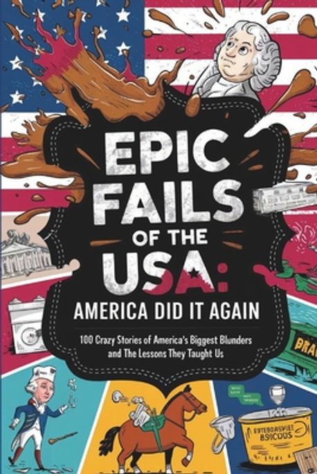 Epic Fails of the USA | H. Rowden, Gerald - 교보문고