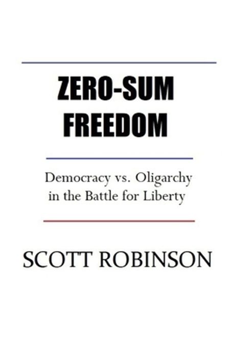 Zero-Sum Freedom | Robinson, Scott - 교보문고