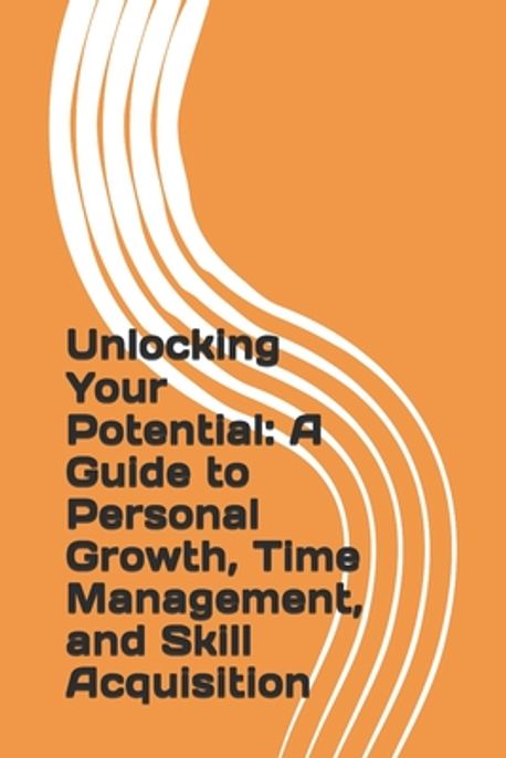 Unlocking Your Potential | McQuade, Tyler - 교보문고
