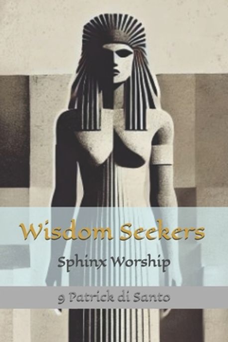Wisdom Seekers | Toews, Casey - 교보문고