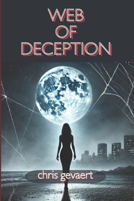 web of deception | Gevaert, Chris - 교보문고