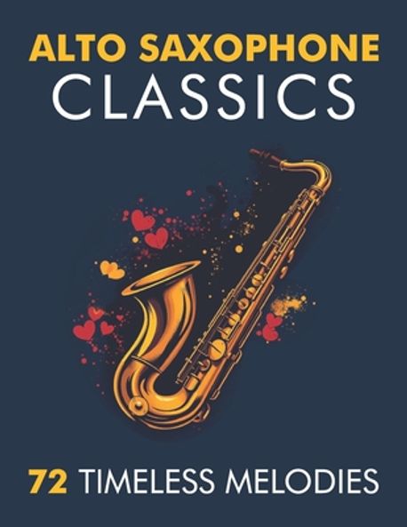 Alto Saxophone Classics | Haxipo C - 교보문고