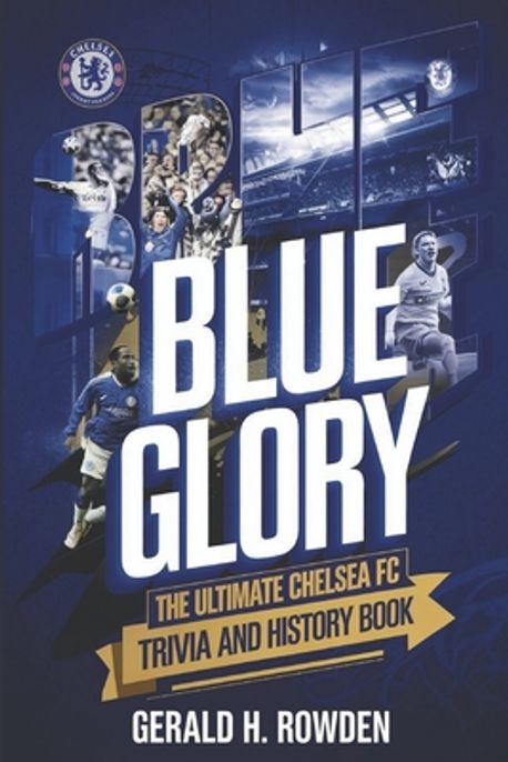 Blue Glory | H. Rowden, Gerald - 교보문고