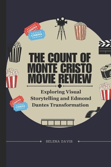 The Count of Monte Cristo Movie Review | Davis, Selena - 교보문고