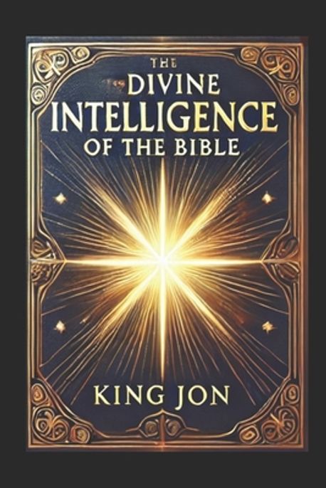 The Divine Intelligence Of The Bible | Harris, Jonathan Davon - 교보문고