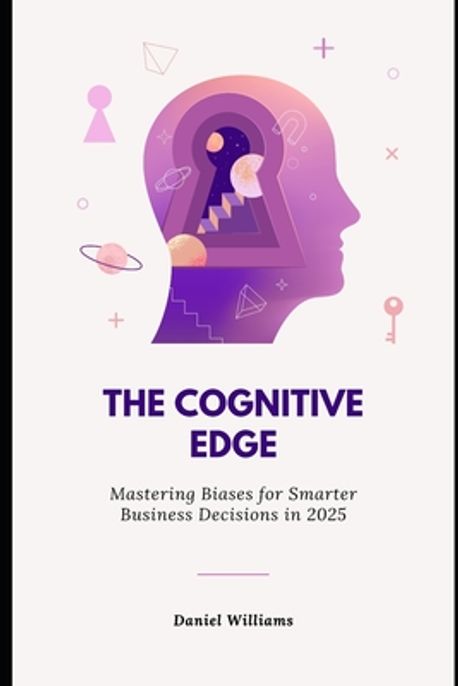 The Cognitive Edge | Publishing, Reactive - 교보문고