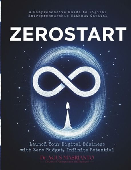 Zerostart | Masrianto, Dr Agus - 교보문고