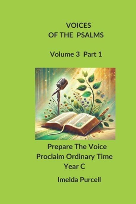 Voices Of The Psalms Volume 3 Part 1 | Purcell, Imelda - 교보문고