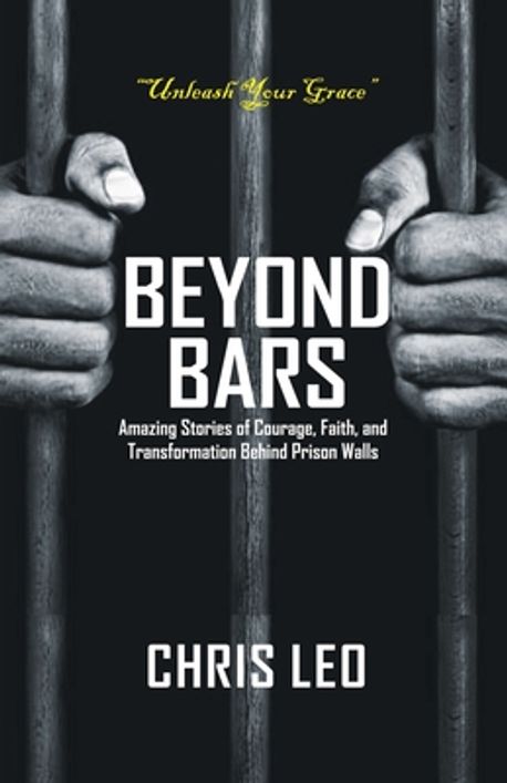 Beyond Bars | Leo, Chris - 교보문고