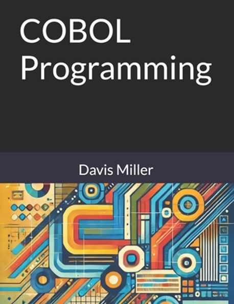 COBOL Programming | Miller, Davis - 교보문고