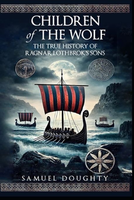 Children of the Wolf | Doughty, Samuel - 교보문고