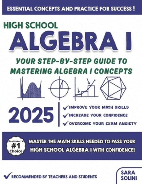 High School Algebra I Made Simple | Solini, Sara - 교보문고